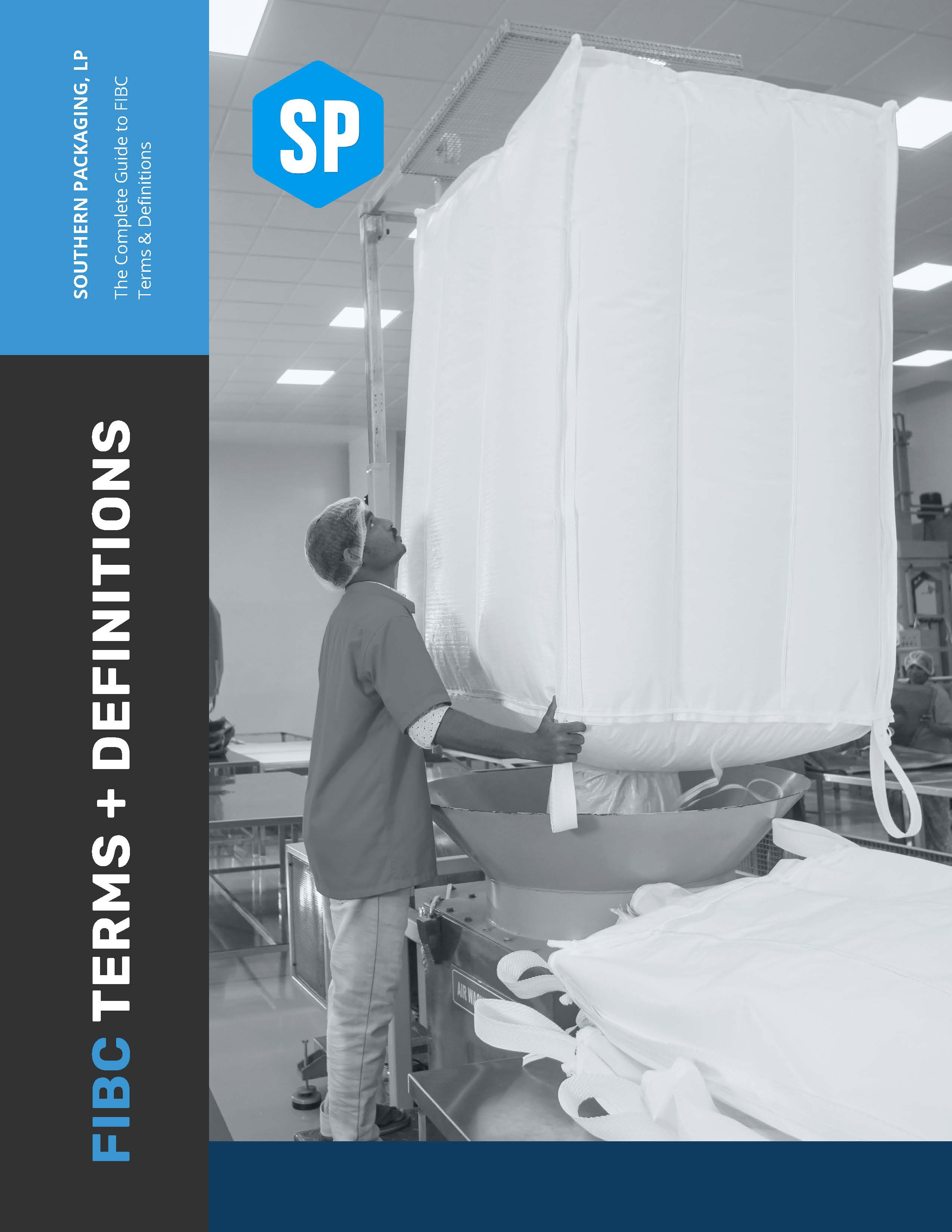Guide To Fibc Terms Southern Packaging Lp